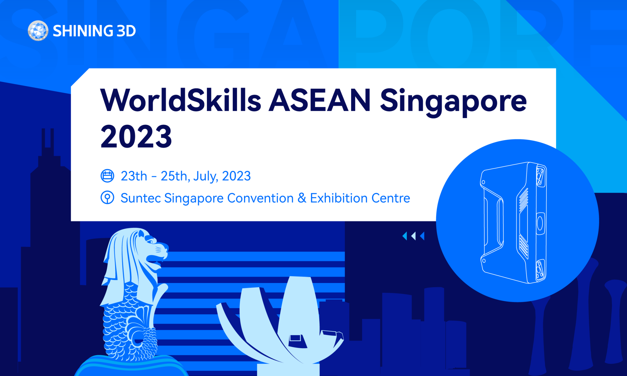 Welcome to the WorldSkills ASEAN Singapore 2023! - EinScan